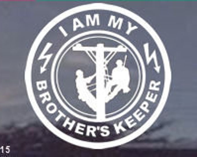 I Am My Brother's Keeper Window Decal Sticker for Linemen - Etsy