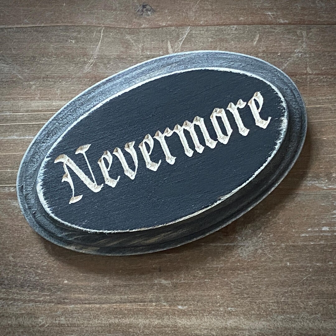 Nevermore Edgar Allan Poe the Raven Quote Engraved Distressed Solid ...