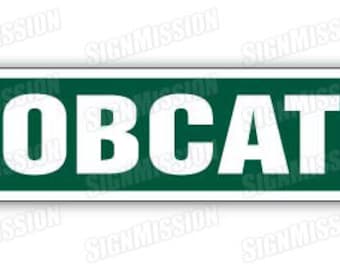 Bobcat sign | Etsy