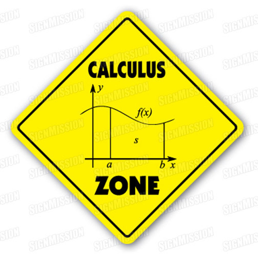 CALCULUS ZONE Sign Xing Gift Novelty Math Club Mathlete - Etsy