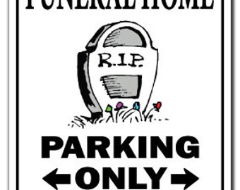 Funeral Home Parking Sign - Etsy