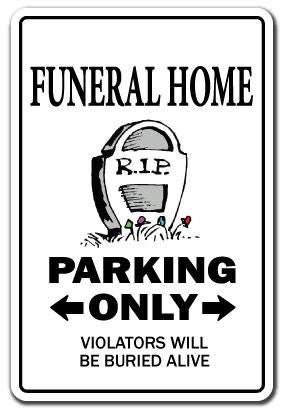 Funeral Home sign Parking Parlor Signs Burial Gift - Etsy