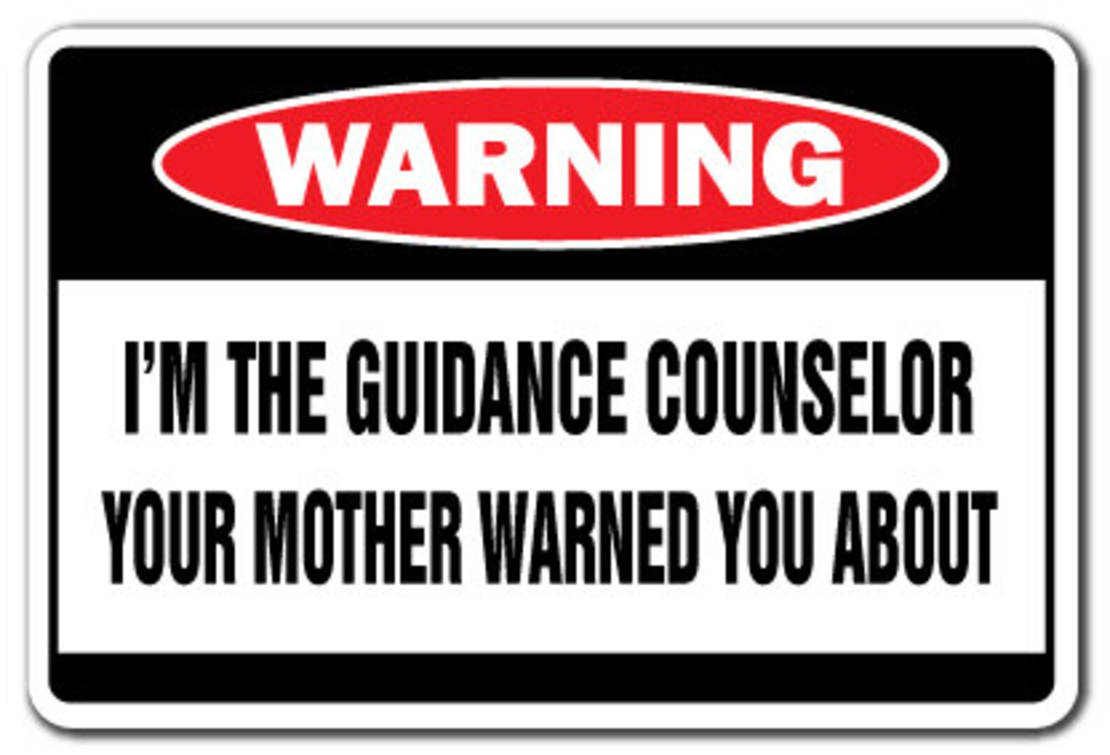 I'm the Guidance Counselor Warning Sign Signs Gift - Etsy