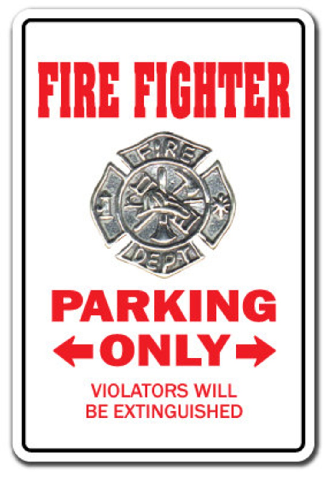 Fire Fighter novelty Sign Parking Signs Fireman Gift - Etsy