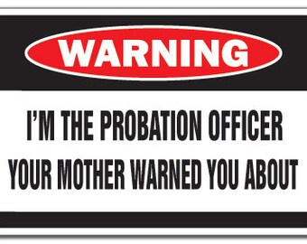Probation Officer Sign - Etsy