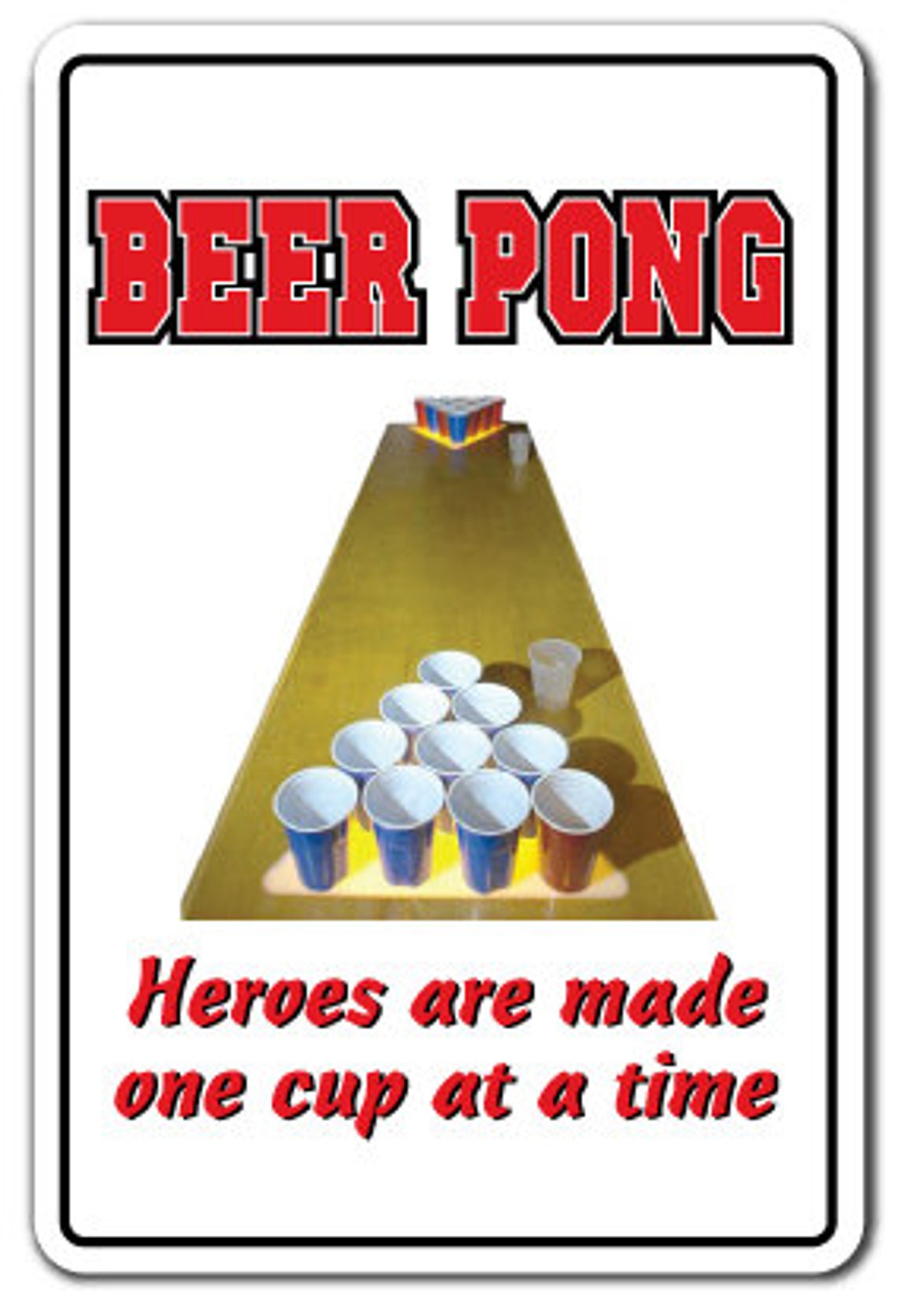 Beer Pong Heroes sign Signs Drinking Games Tae Gift | Etsy