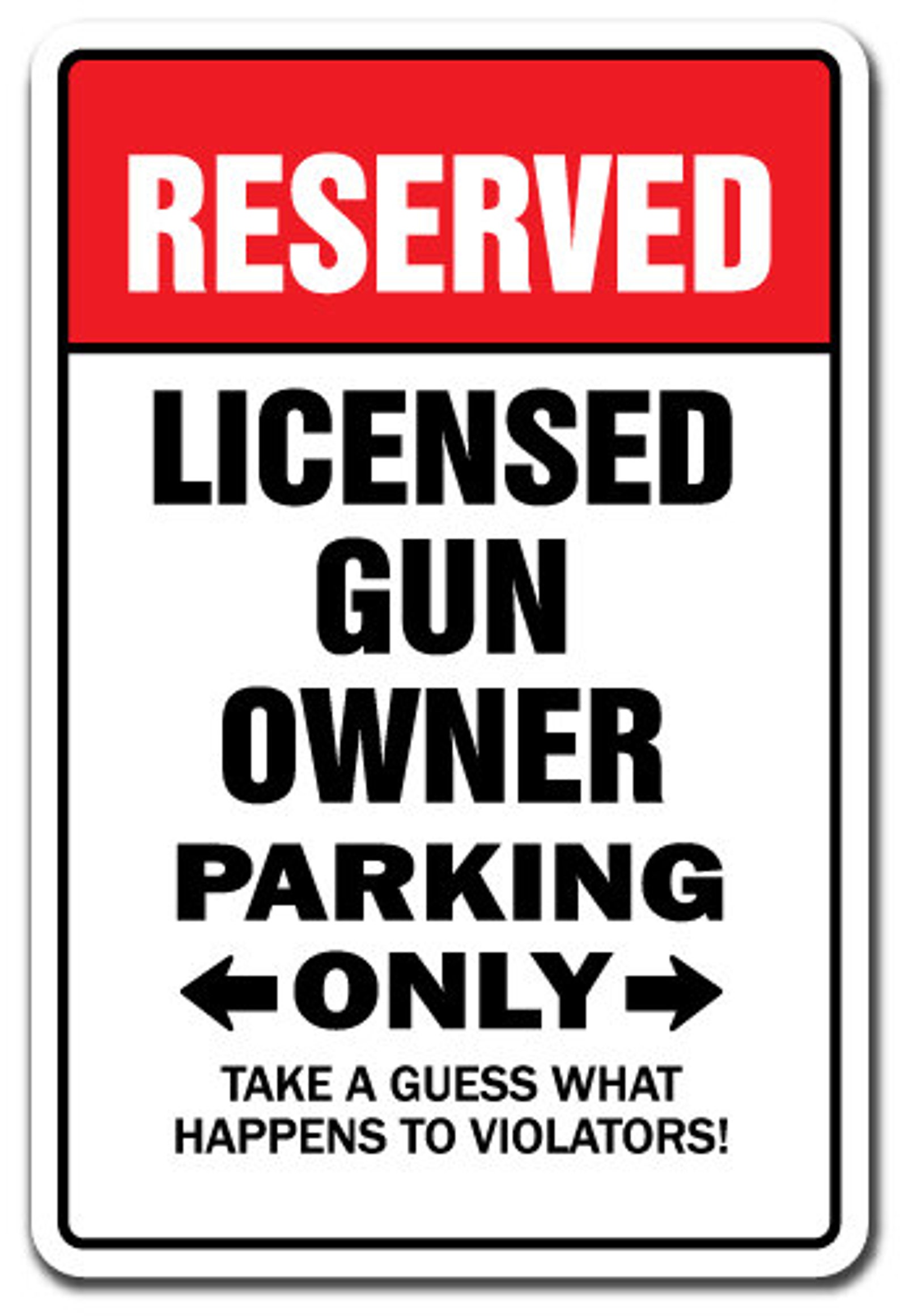Reserved Licensed Gun Owner Parking Sign Gift Weapon Shooting - Etsy