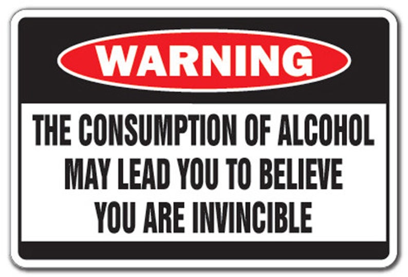 Alcohol May Lead To... Warning Sign Drunk Beer Funny - Etsy
