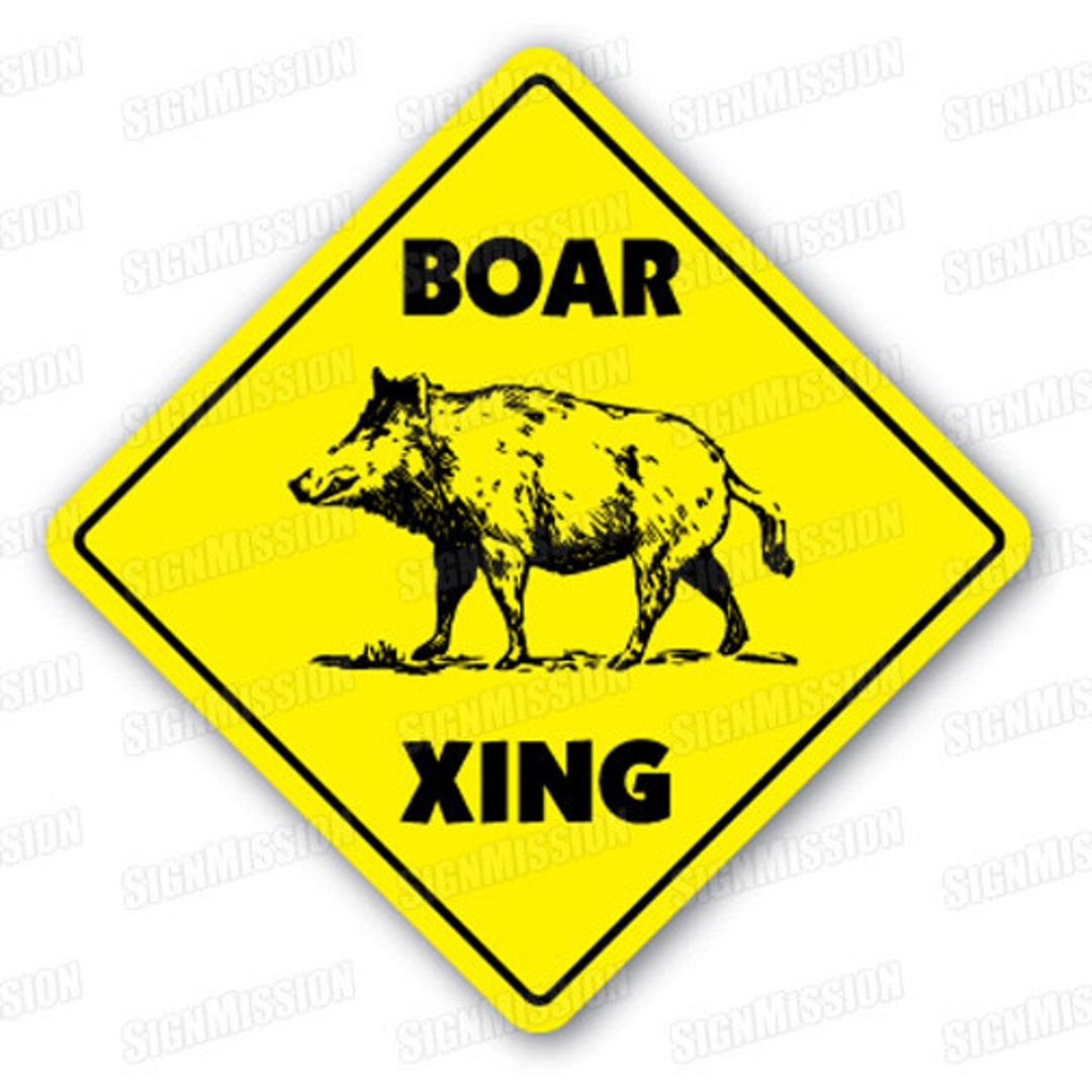 BOAR CROSSING Sign Xing Gift Novelty Pig Hog Wild Hunter Hunt - Etsy