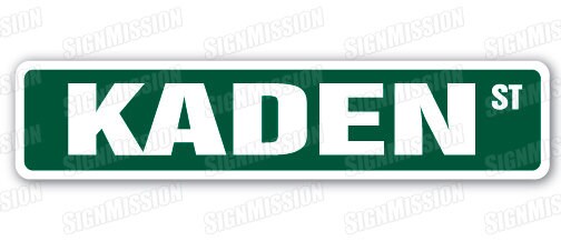 KADEN Street Sign Name Childrens Room Door Gift Kid Child Boy - Etsy