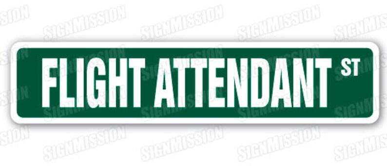 FLIGHT ATTENDANT Street Sign Stewardess Airline Cabin Plane - Etsy