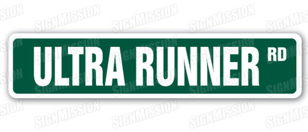 ULTRA RUNNER Street Sign Jog Jogger Sprint Race Distance Marathon - Etsy