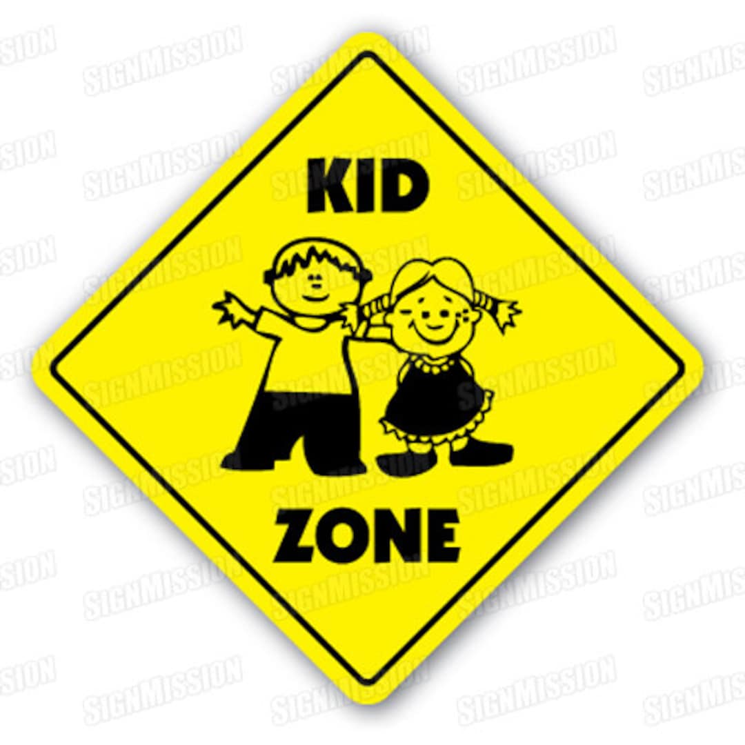 KID ZONE Sign Xing Gift Novelty Children Child Play Slow Be Safe ...