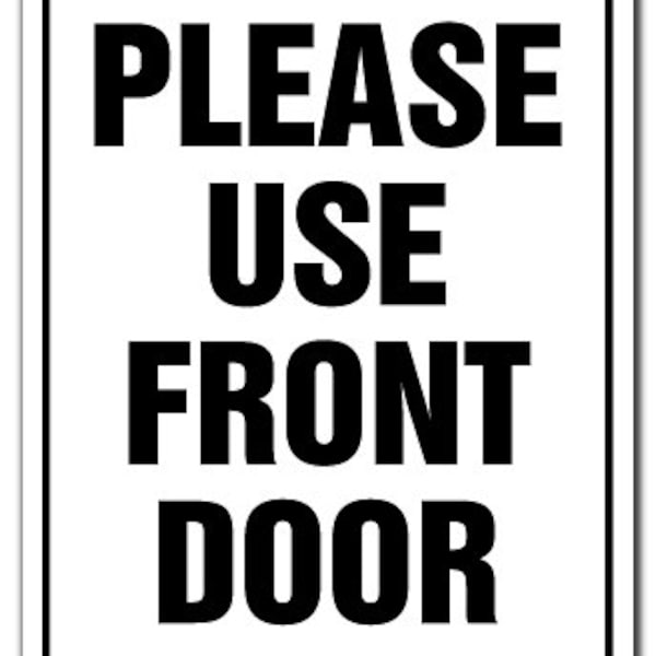 Welcome Please Use Front Door Sign - Etsy