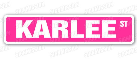 KARLEE Street Sign Name Childrens Room Door Gift Kid Child Boy | Etsy