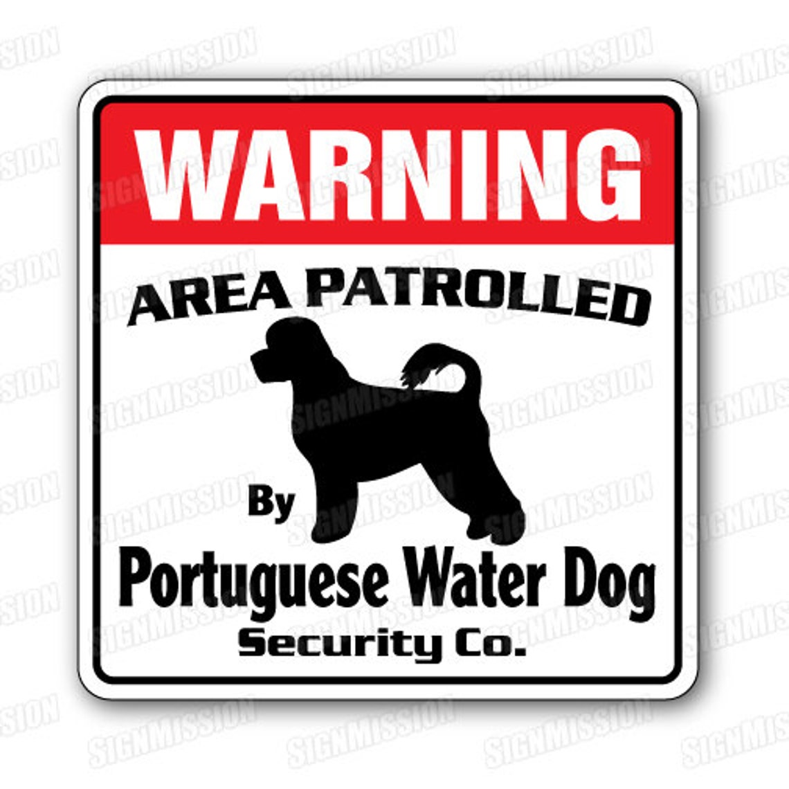 Portuguese Water Dog Security Sign Area Patrolled | Etsy