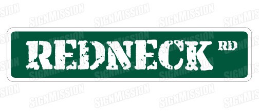 REDNECK Street Sign Confederate Dixie Southern Pride - Etsy