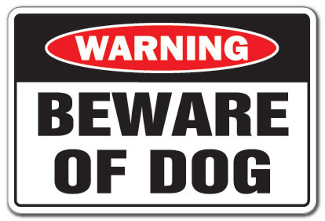 Beware of Dog Warning Sign Pet Dogs Signs Security - Etsy