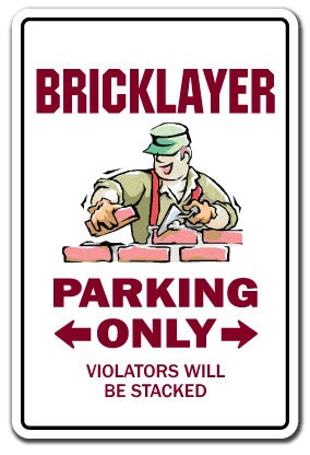 Bricklayer novelty Sign Parking Mason Signs - Etsy