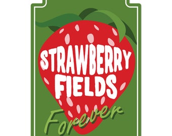 Strawberry Fields Forever Outdoor Sign - Etsy