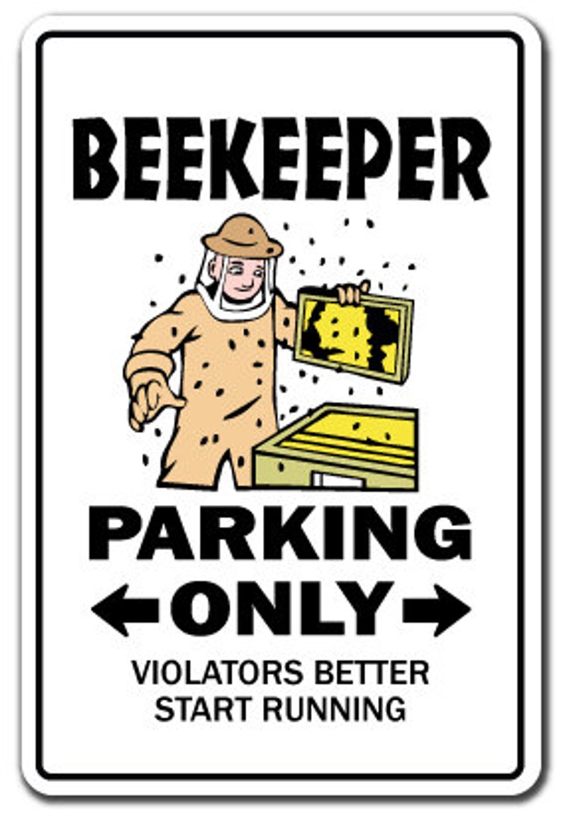 Beekeeper Parking Sign Gag Novelty Gift Funny Bumble Honey - Etsy