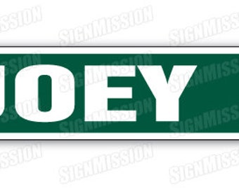Funny Joey Sign - Etsy