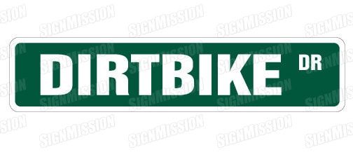 DIRTBIKE DUDE Street Sign Motocross Dirt Bike Racing - Etsy