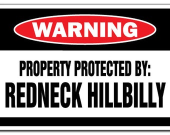 Redneck Warning Sign - Etsy