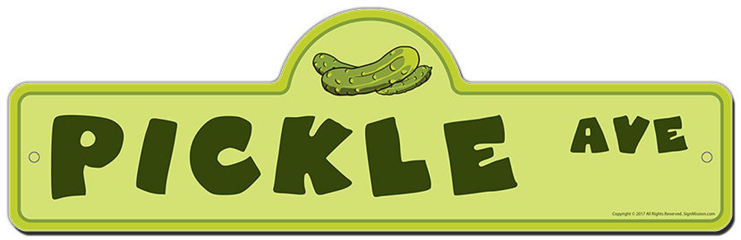 Pickle Street Sign Indoor/outdoor Funny Home Decor for - Etsy