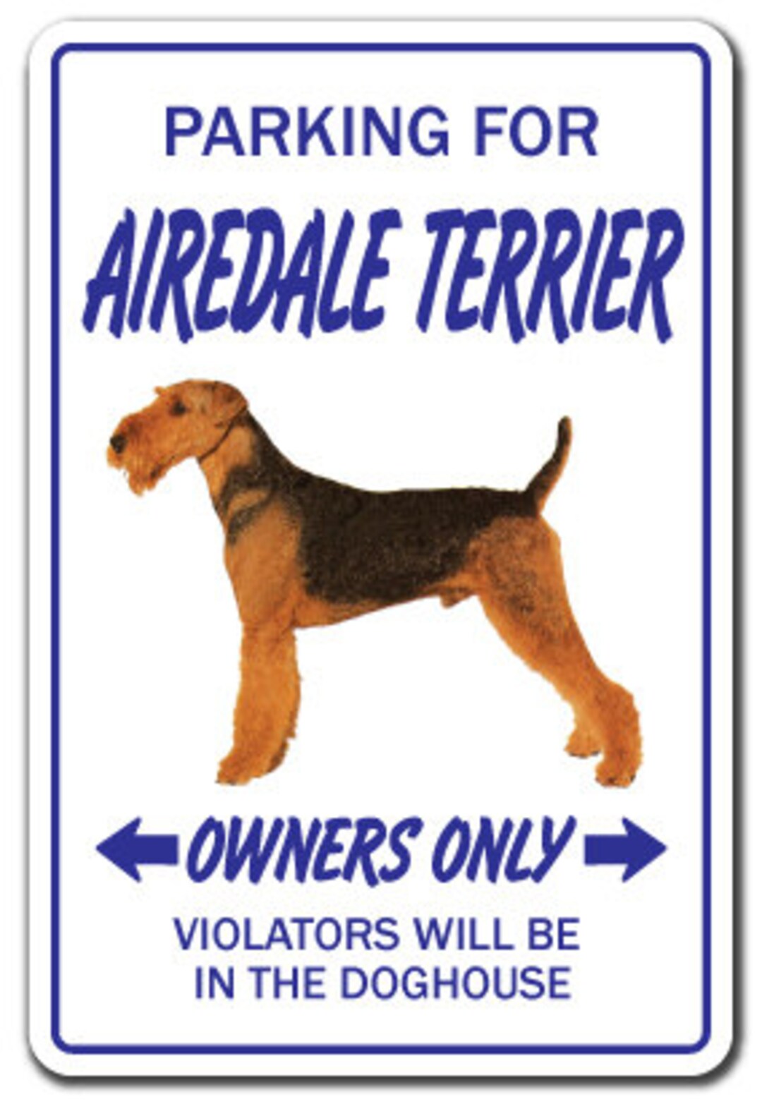 Airedale Terrier novelty Sign Dog Pet Parking Signs - Etsy