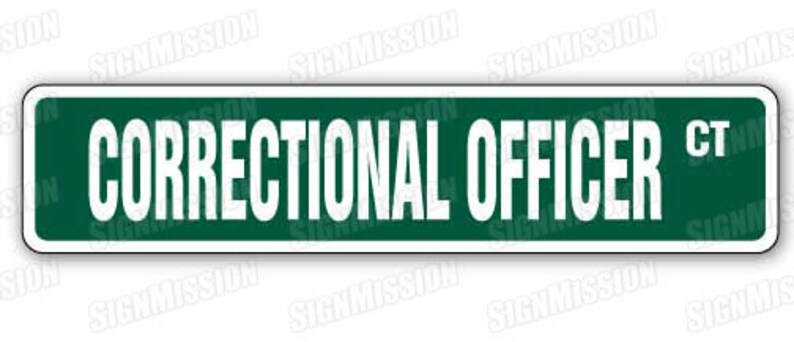 CORRECTIONAL OFFICER Street Sign Prison Jail Police - Etsy