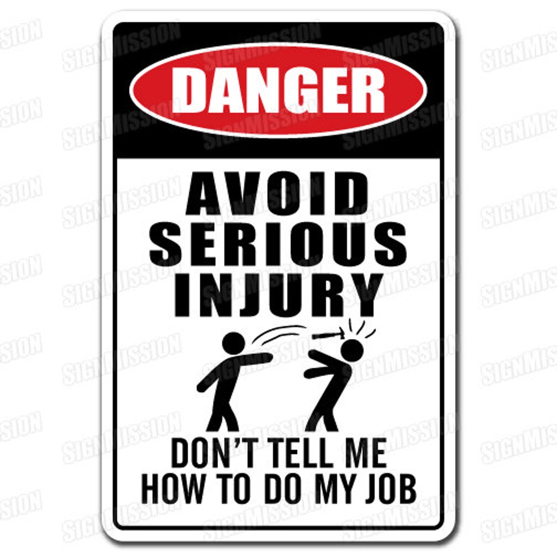 AVOID SERIOUS INJURY Novelty Sign Gift Careful Work Smart Hurt - Etsy