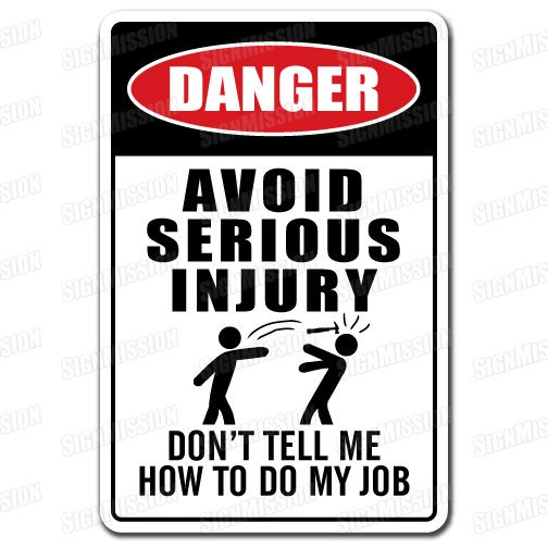 AVOID SERIOUS INJURY Novelty Sign Gift Careful Work Smart Hurt Accident ...