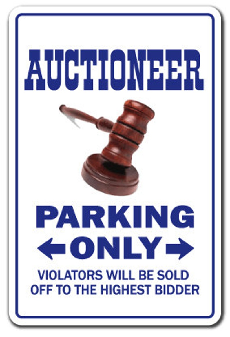 Auctioneer novelty Sign Parking Signs Gavel Gift | Etsy