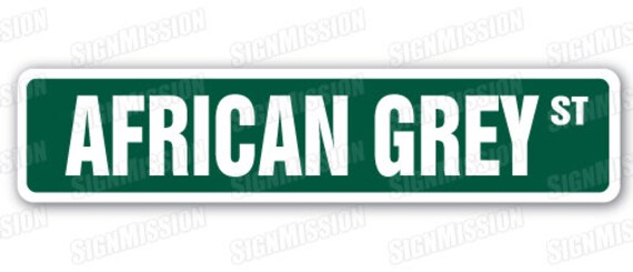 AFRICAN GREY Street Sign Pet Cage Bird Parrot Rainforest - Etsy