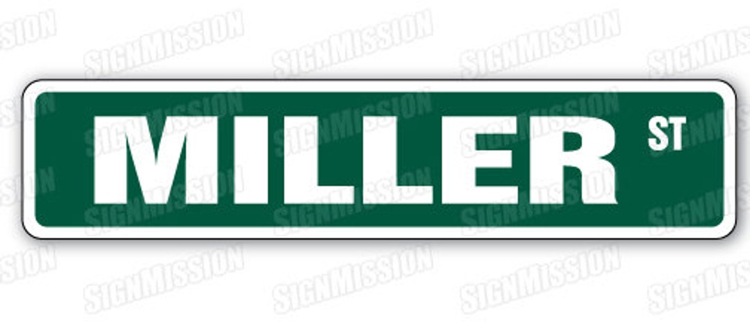 MILLER Street Sign Great Gift 100's of Names - Etsy