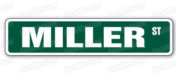 MILLER Street Sign Great Gift 100's of Names | Etsy