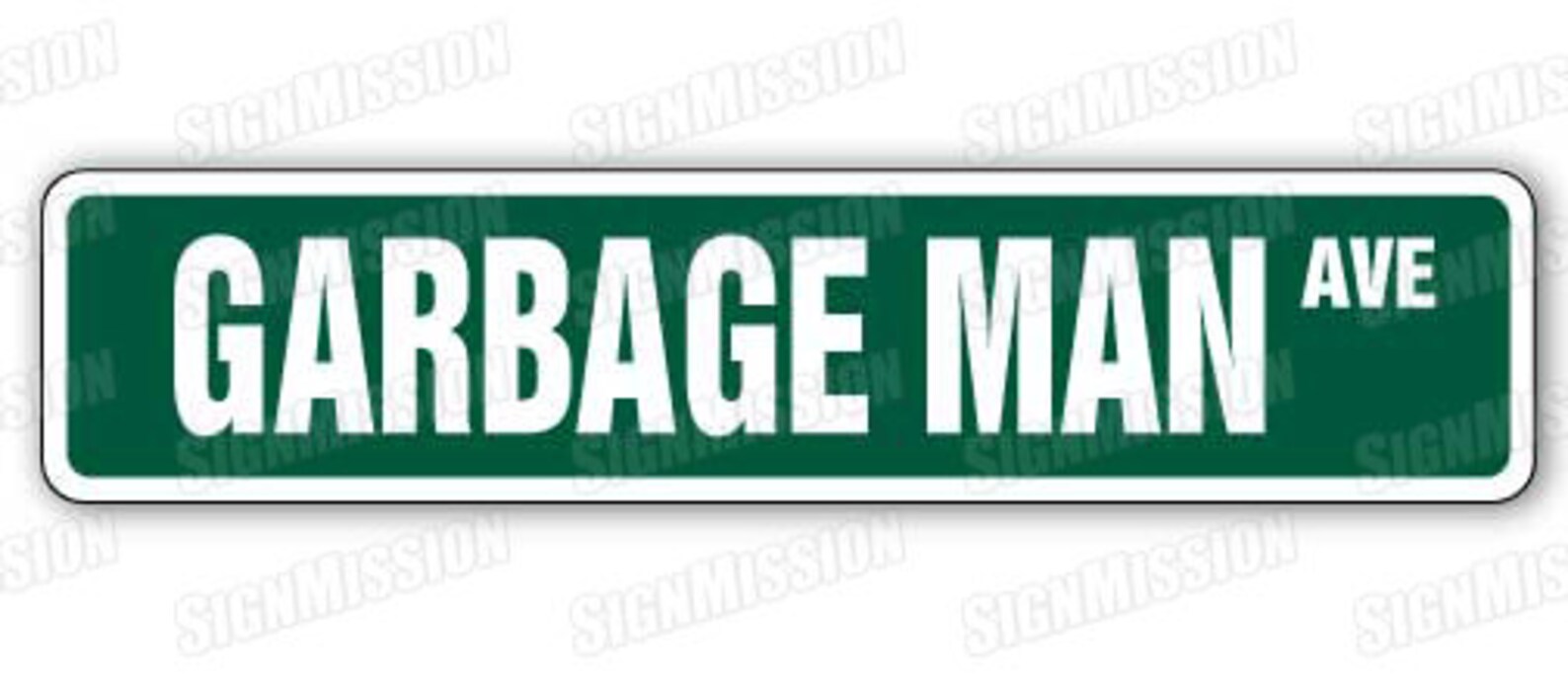 GARBAGE MAN Street Sign Trash Truck Signs Funny Gift - Etsy