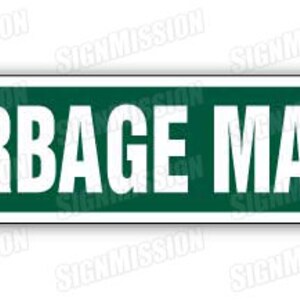 GARBAGE MAN Street Sign Trash Truck Signs Funny Gift - Etsy