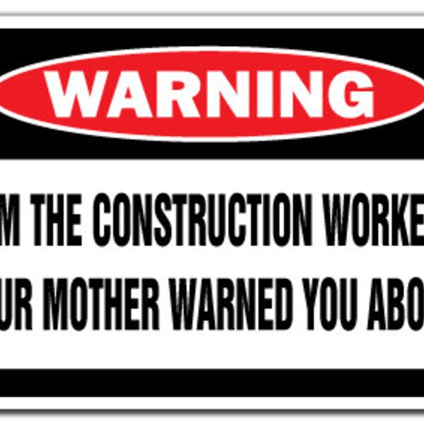 Funny Construction Signs - Etsy