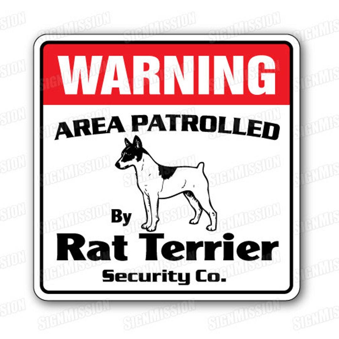 Rat Terrier Security Sign Area Patrolled by Pet Signs - Etsy