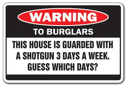 House Guarded With Shotgun Warning Sign Shot Gun Nuts - Etsy