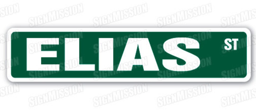 ELIAS Street Sign Name Childrens Room Door Gift Kid Child Boy Girl Wall ...