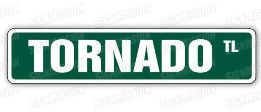 TORNADO Street Sign Alley Tornadoes Storm Chasers New - Etsy