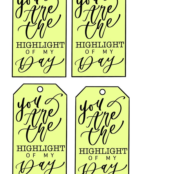 You Are the Highlight of My Day Printable - Etsy