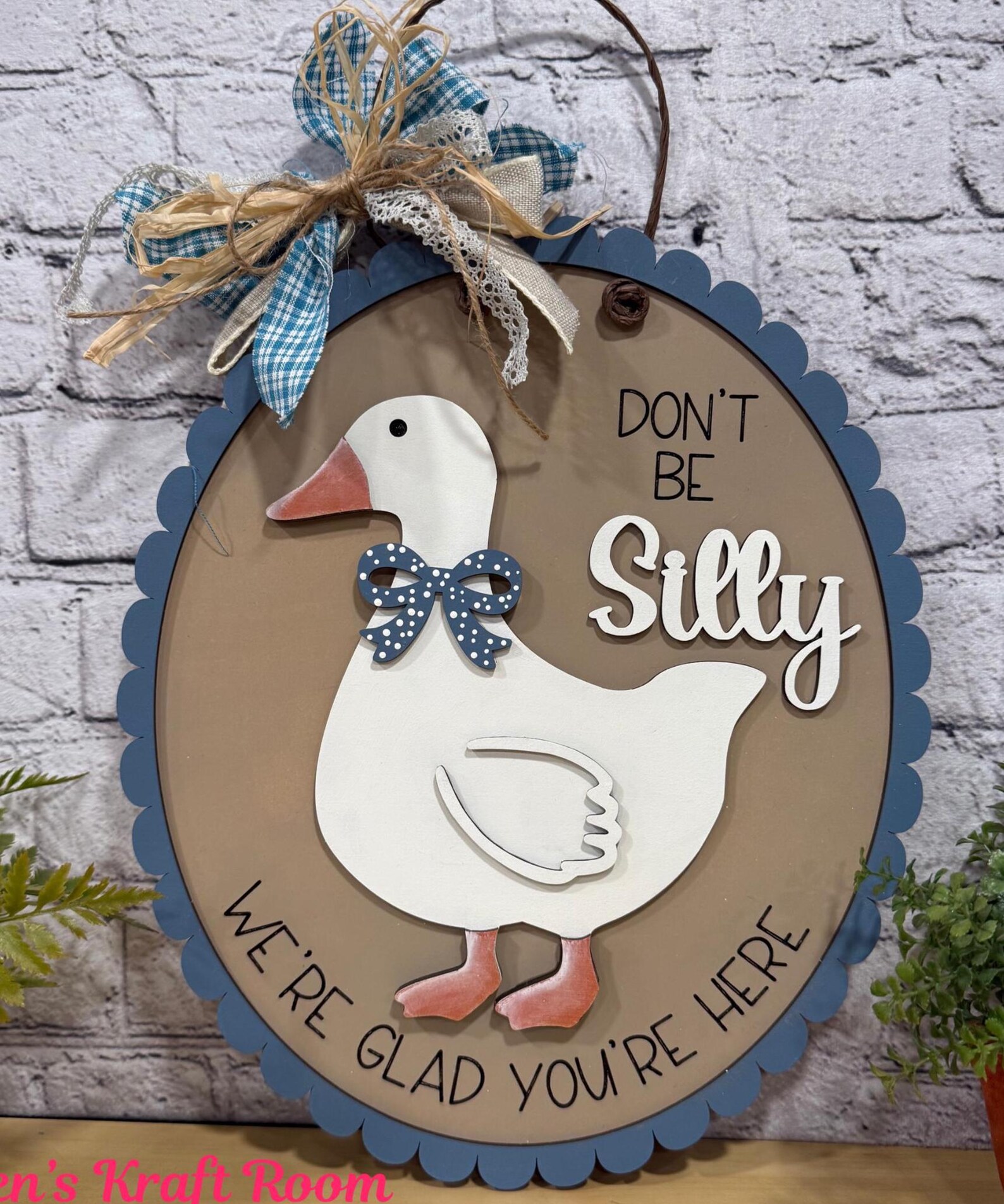 Don’t Be Silly We’re Glad You’re Here | Oval Goose Door Hanger ...
