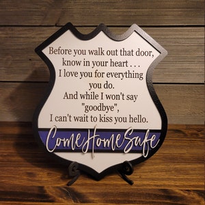 Come Home Safe, Police Badge, Wife Message to Police Husband, Honor ...