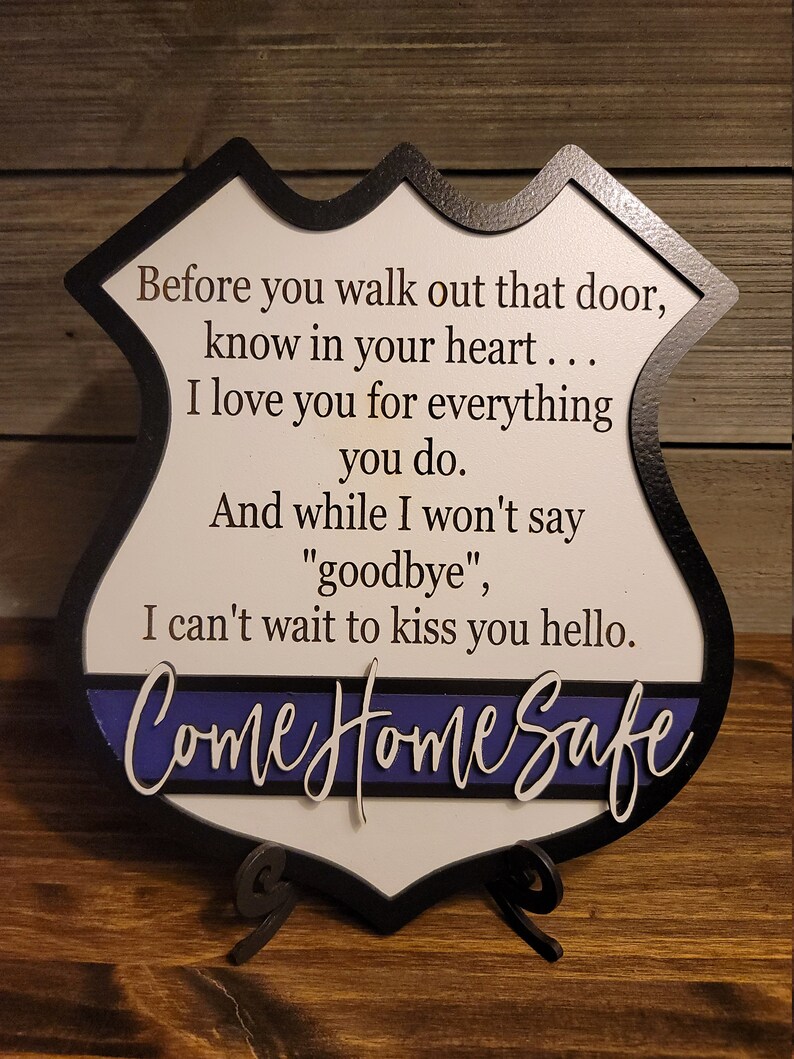 Come Home Safe, Police Badge, Wife Message to Police Husband, Honor ...