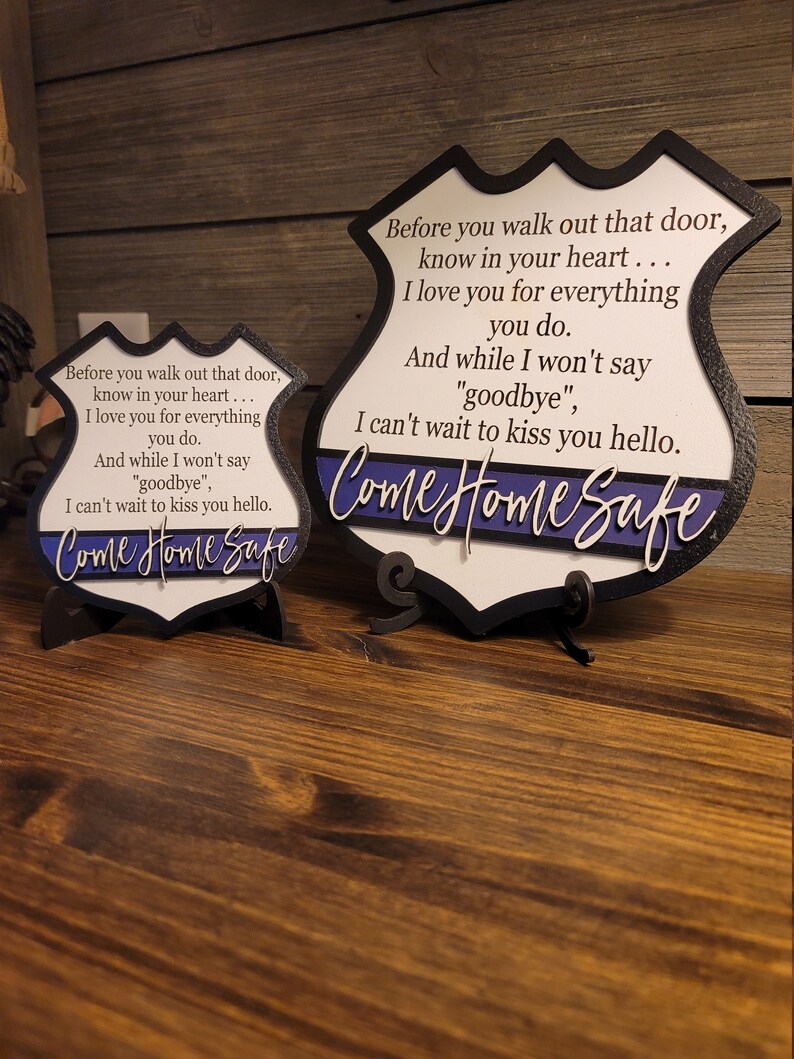 Come Home Safe, Police Badge, Wife Message to Police Husband, Honor ...