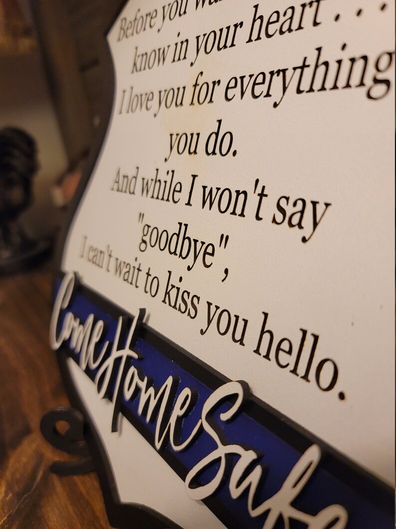 Come Home Safe, Police Badge, Wife Message to Police Husband, Honor ...